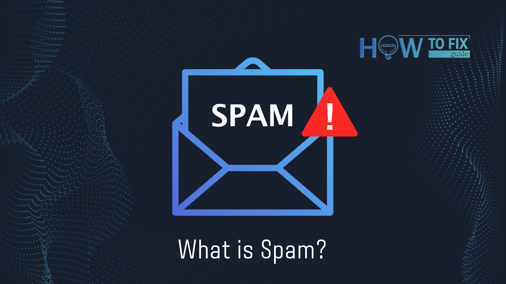 Apa yang dimaksud dengan Email Spam? Definisi & Arti Spam — How To Fix ...